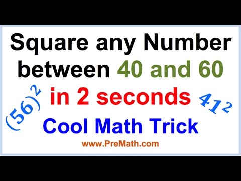 How to Square any Number between 40 and 60 in 2 seconds - YouTube