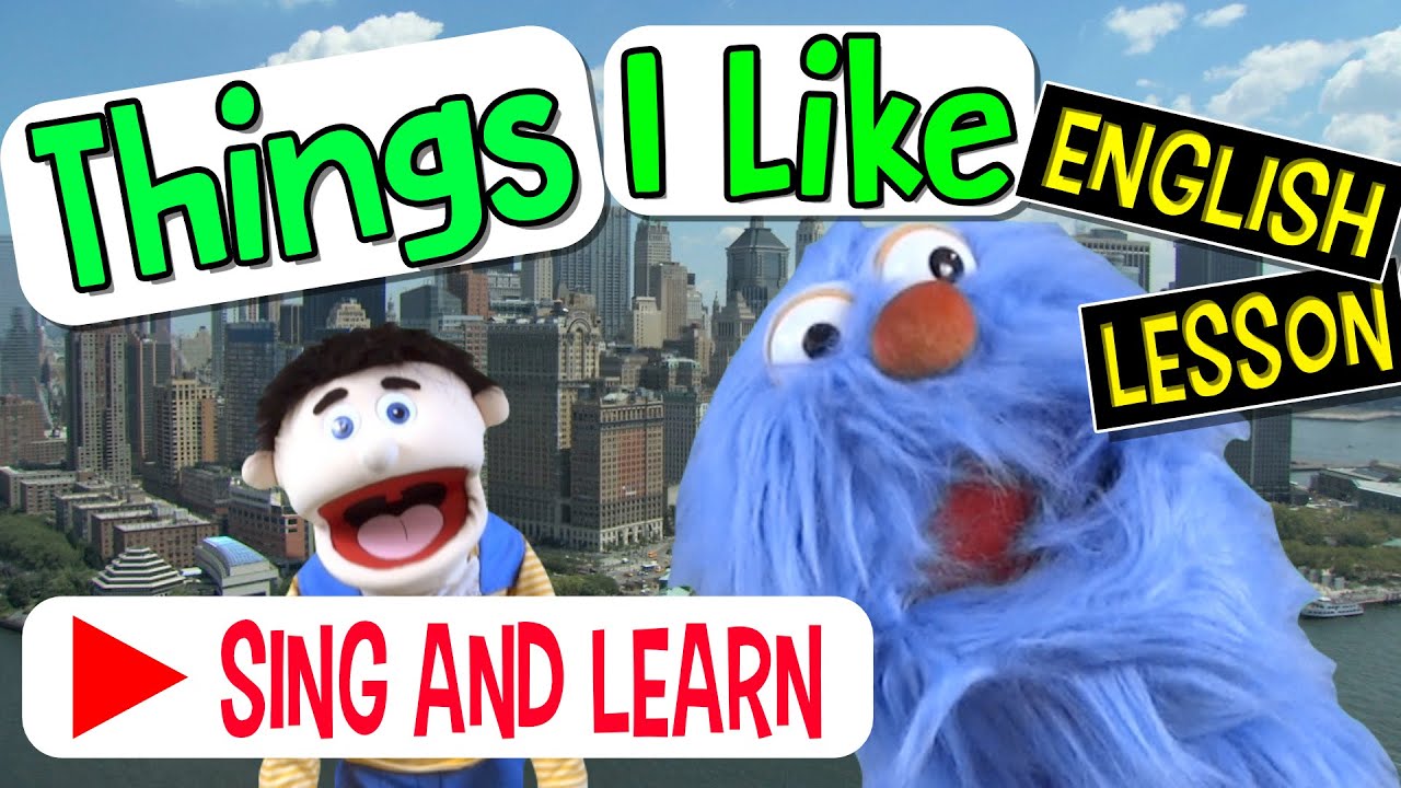 Kids' English Lesson | Songs for Learning English - Things I Like ...