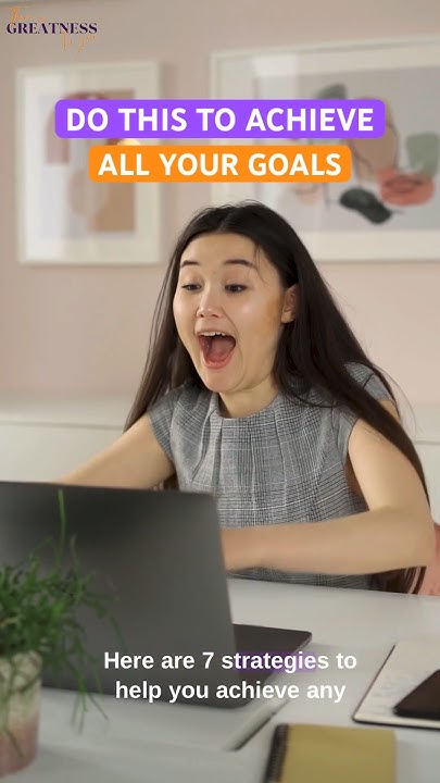 How To Achieve Any Goal: 7 Powerful Strategies - YouTube