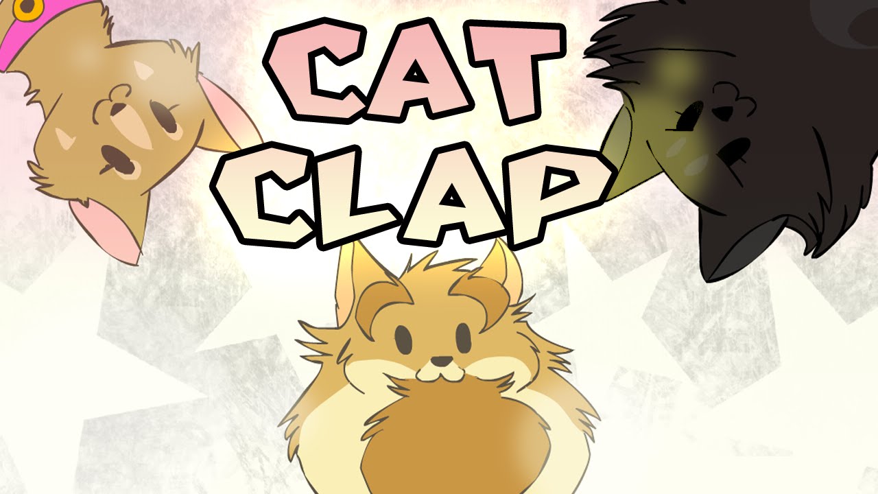 Cat Clap .:Thank You for 20,000+ subscribers!:. - YouTube