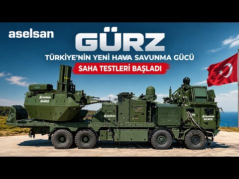 Türkiye’nin Yeni Hava Savunma Gücü GÜRZ! Saha Testleri Başladı