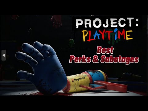 Project Playtime | Best Perks & Sabotages - YouTube