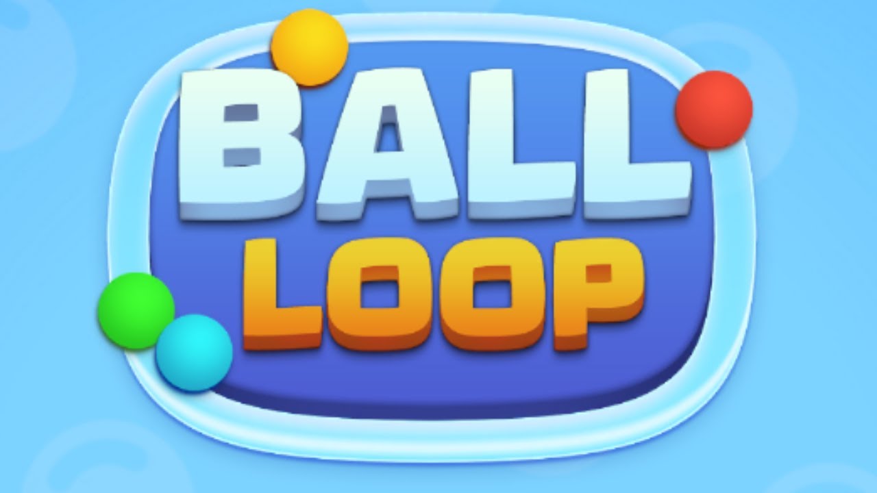 Ball Loop - Puzzle Game Mobile Game | Gameplay Android - YouTube