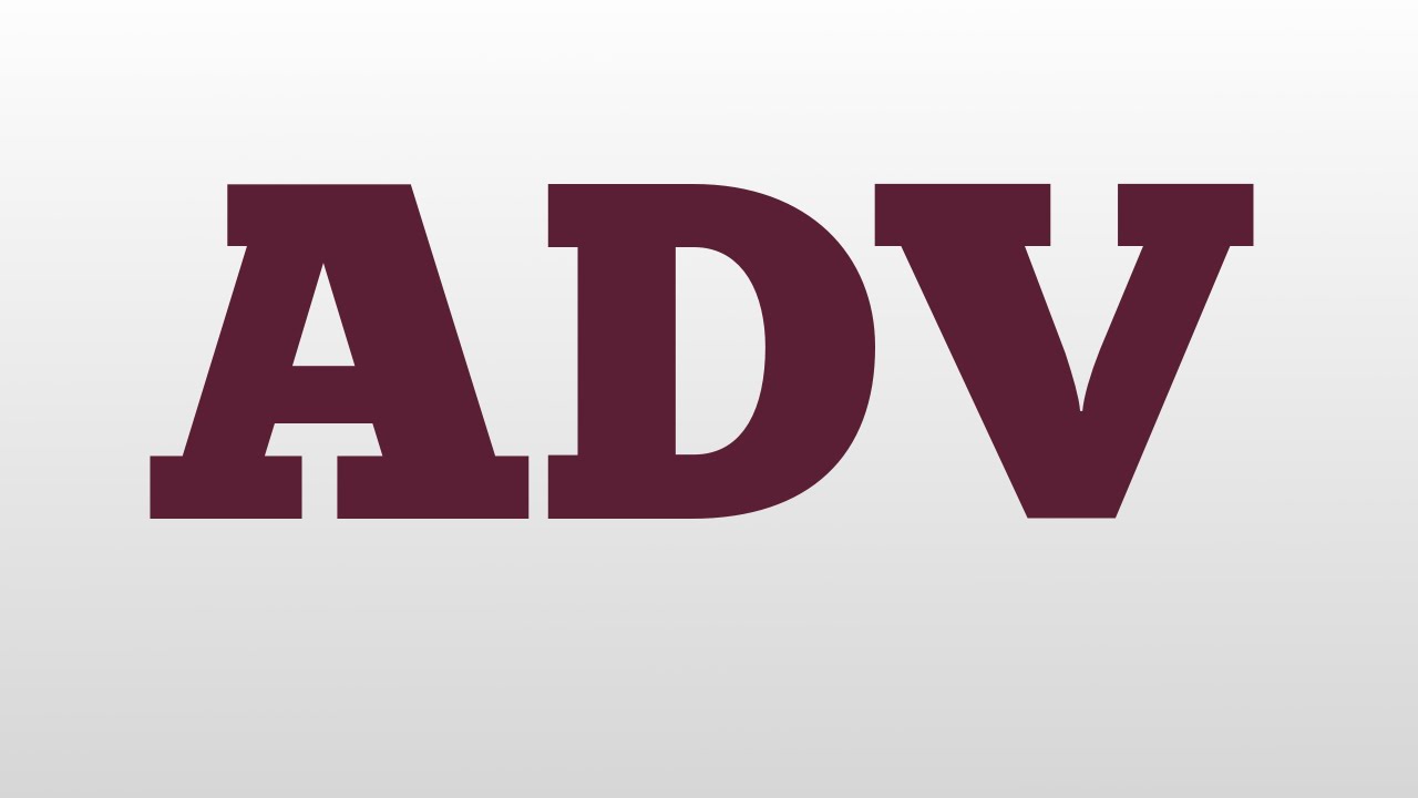 ADV meaning and pronunciation - YouTube