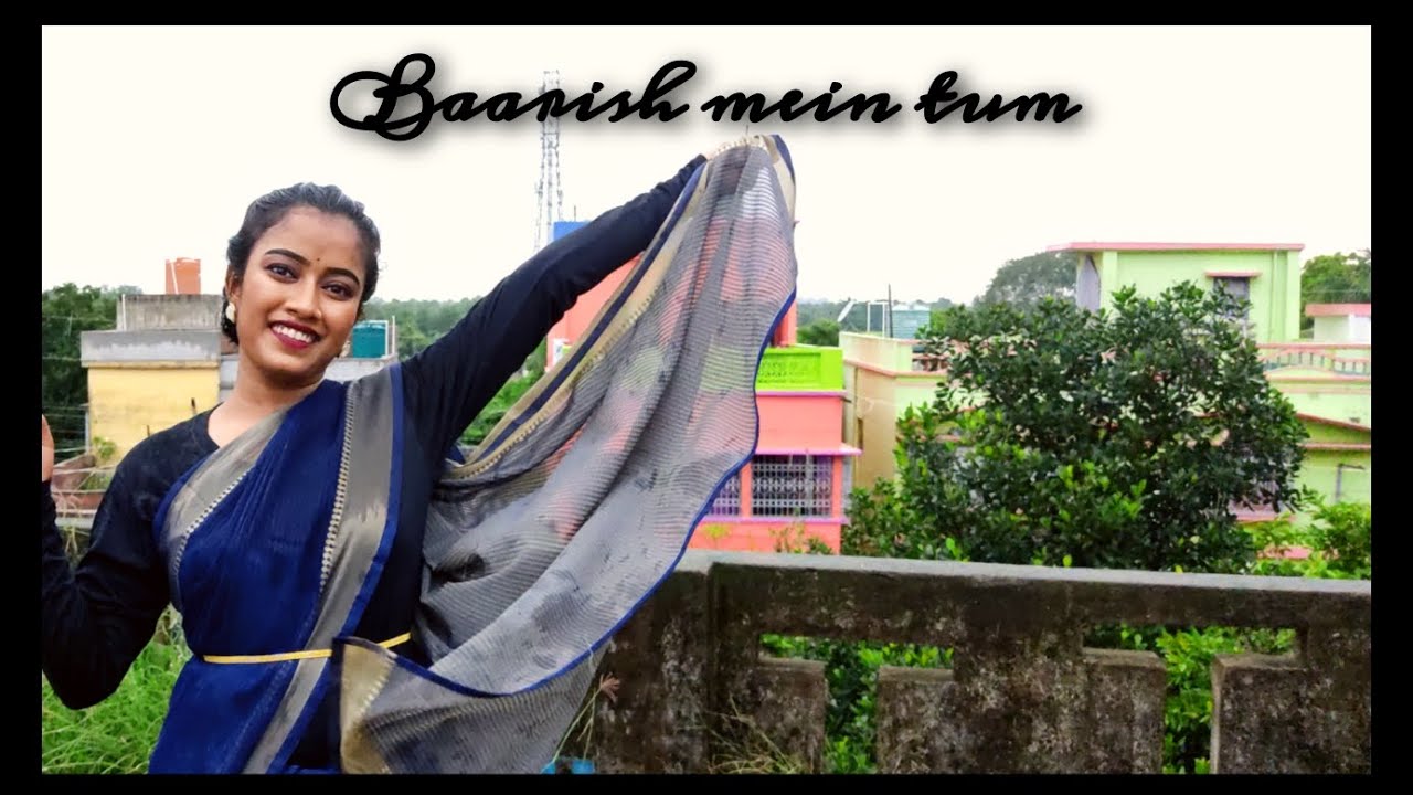 Baarish mein tum| Neha kakkar| Rohanpreet Singh| It's about dance| Barsha Pal| self ...