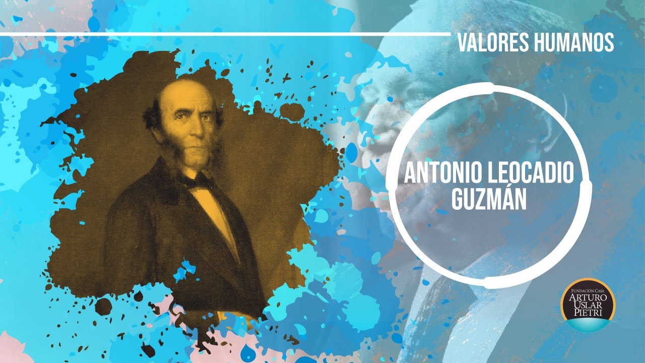 Antonio Leocadio Guzmán - YouTube