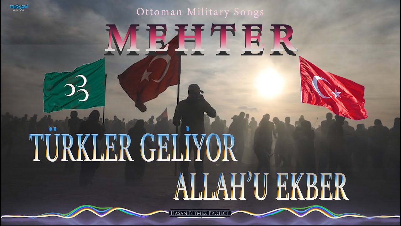 Turks Are Coming Allahu Akbar - Ottoman Military Songs - YouTube Music