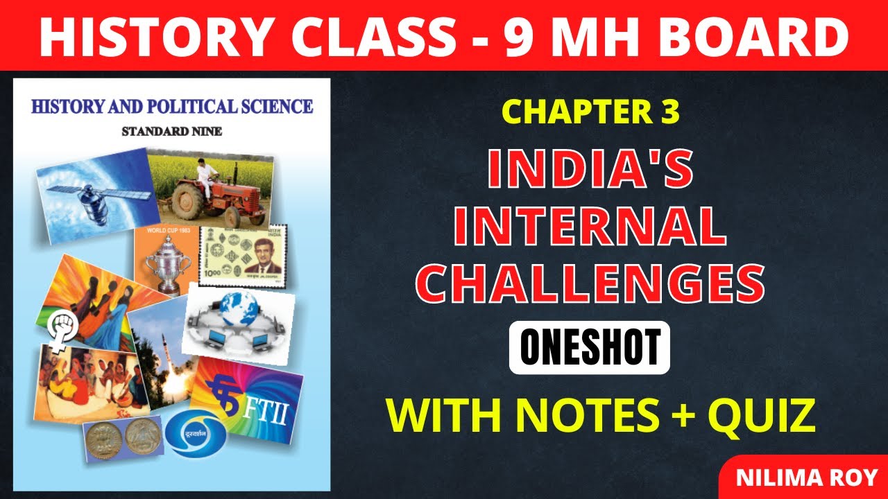 9th History | Chapter 3 | India's Internal Challenges | Oneshot ...