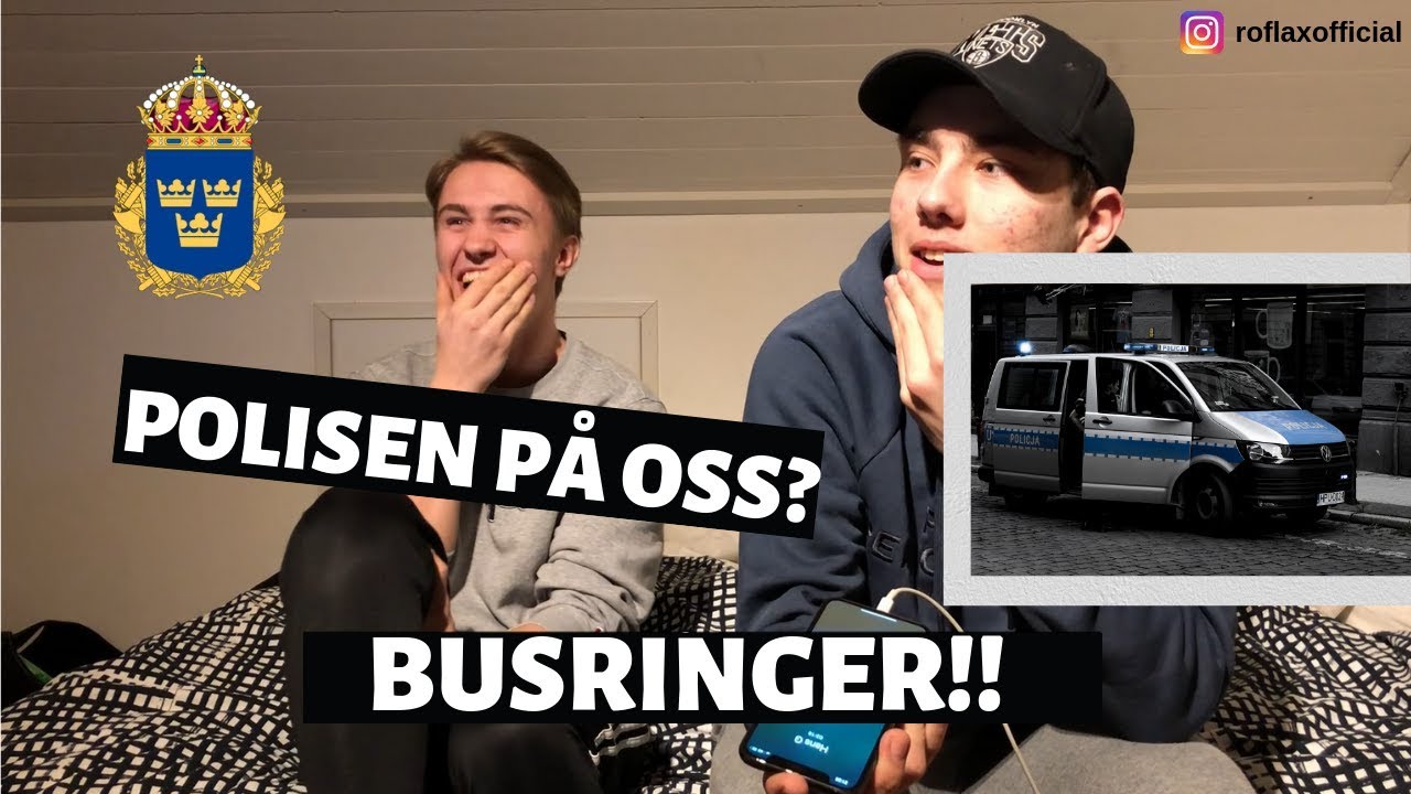 ''JAG SKICKAR POLISEN PÅ ER'' | BUSRING MED ROFLAX #1 - YouTube