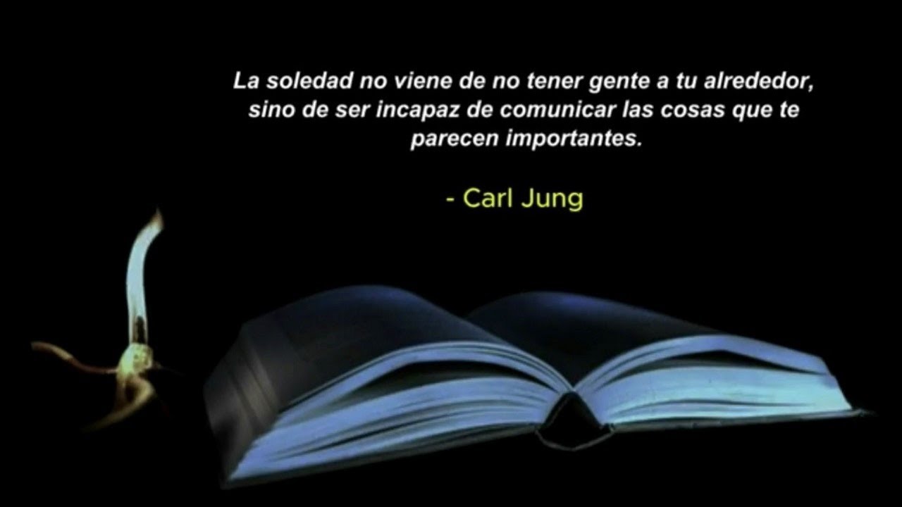 Carl Jung - La Soledad (Un Regalo Del Universo) - YouTube