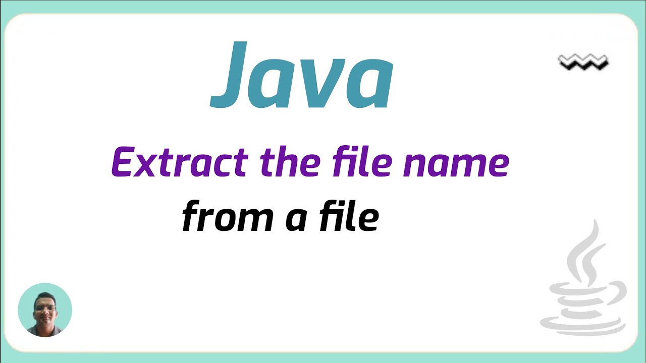 How to extract the file name from a file | Java Programming - YouTube