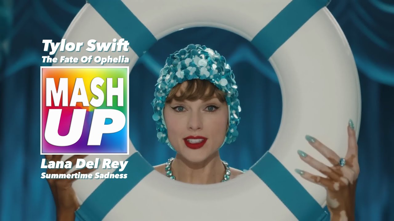 Taylor Swift x Lana Del Rey - The Fate Of Ophelia Summertime Sadness ...