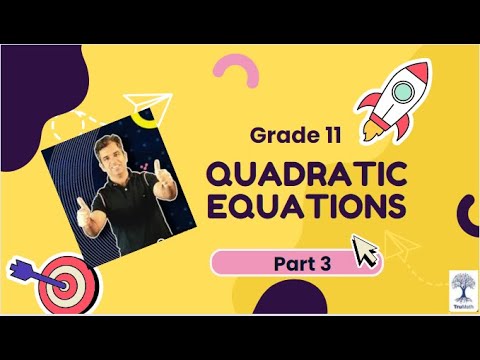 "Mastering Quadratic Equations: Grade 11 MCR3U Tutorial" Part 3 - YouTube