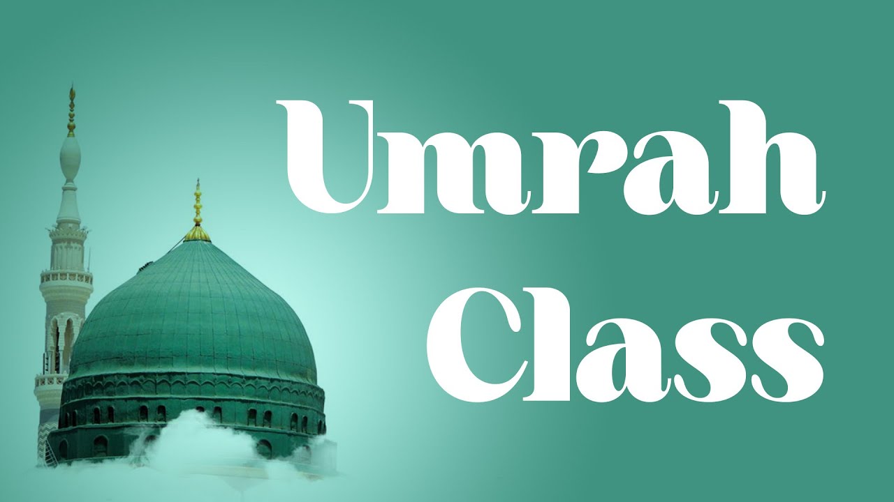 UMRAH CLASS 1 | MARKAZ ANDAMAN - YouTube