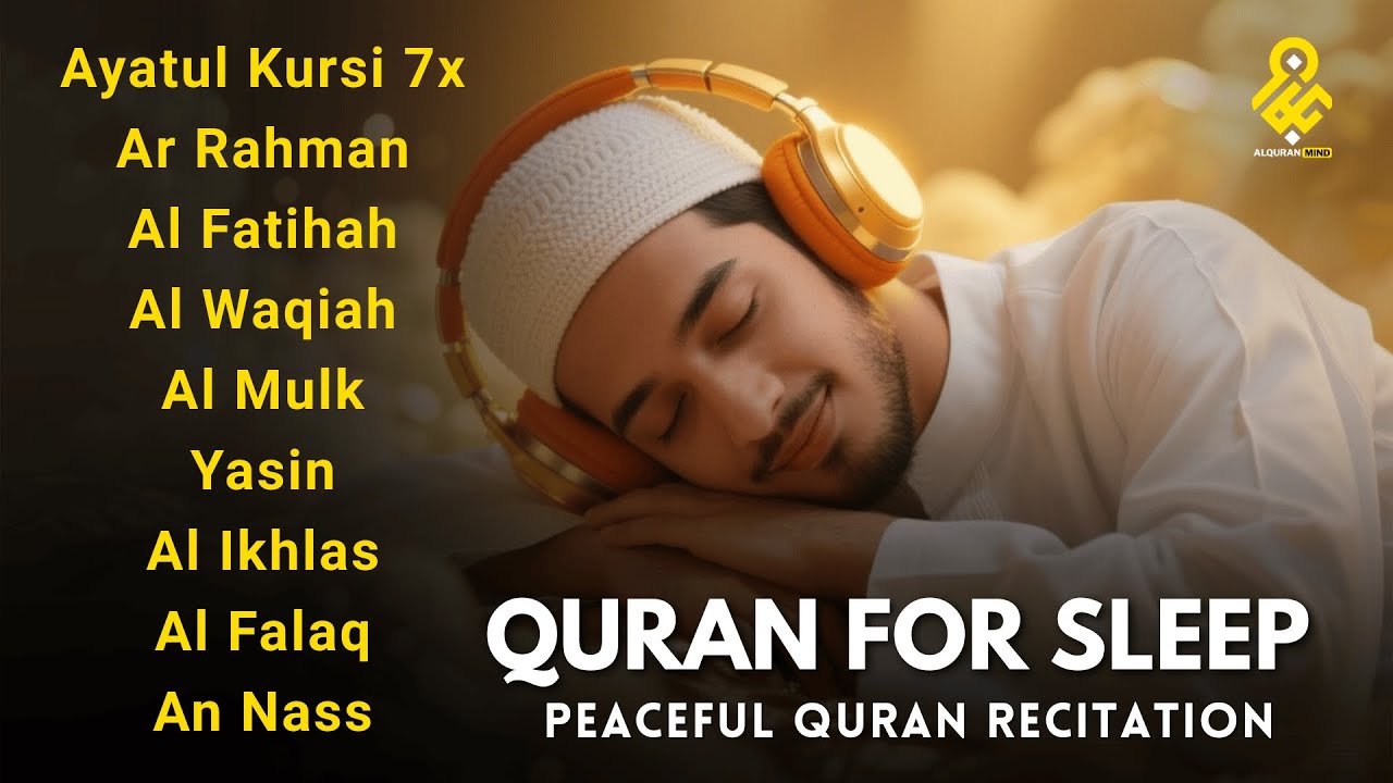 Beautiful Night Quran Recitation For Deep Sleep Al-Fatihah, Ayat Al ...