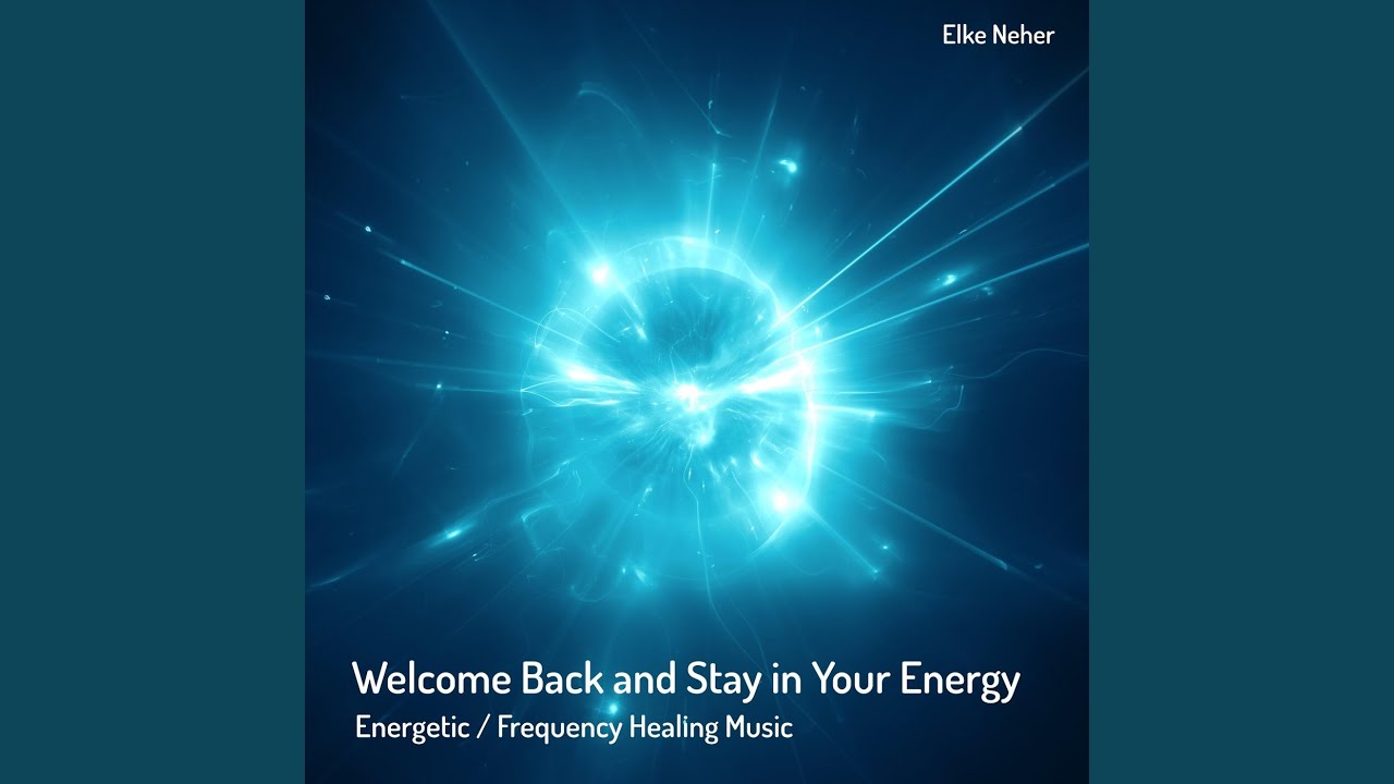 Welcome Back and Stay in Your Energy - YouTube