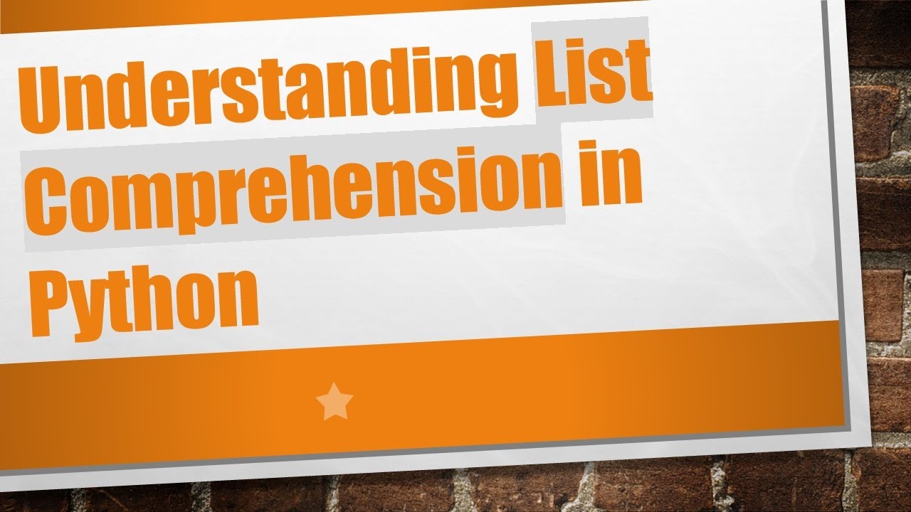 Understanding List Comprehension in Python - YouTube