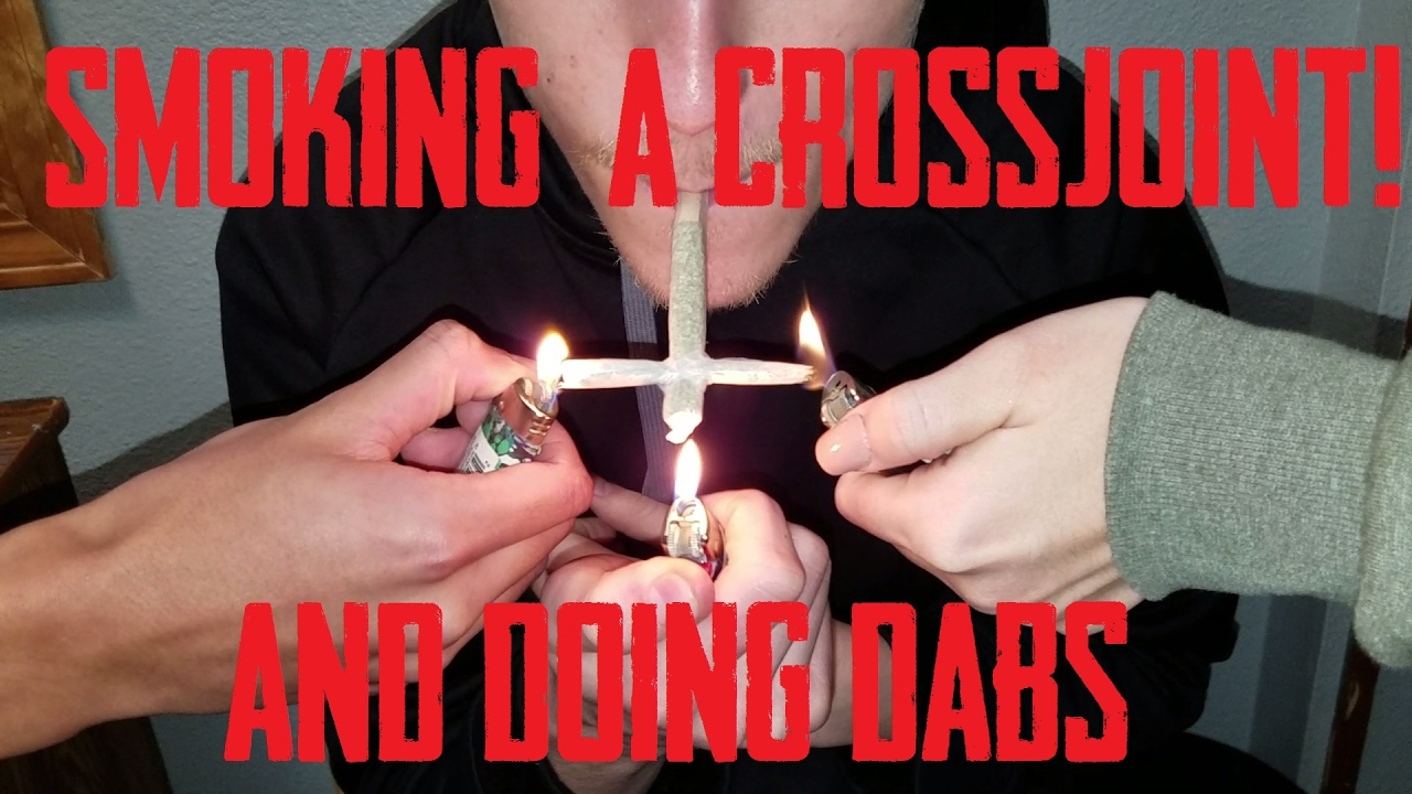 CROSS JOINT AND FAT DABS IN ONE SESH - YouTube