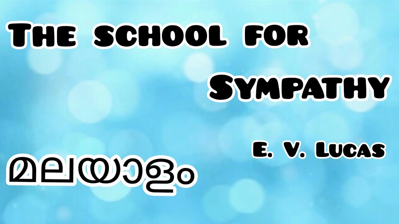The School For Sympathy E V Lucas YouTube the-school-for-sympathy-e-v-lucas-youtube
