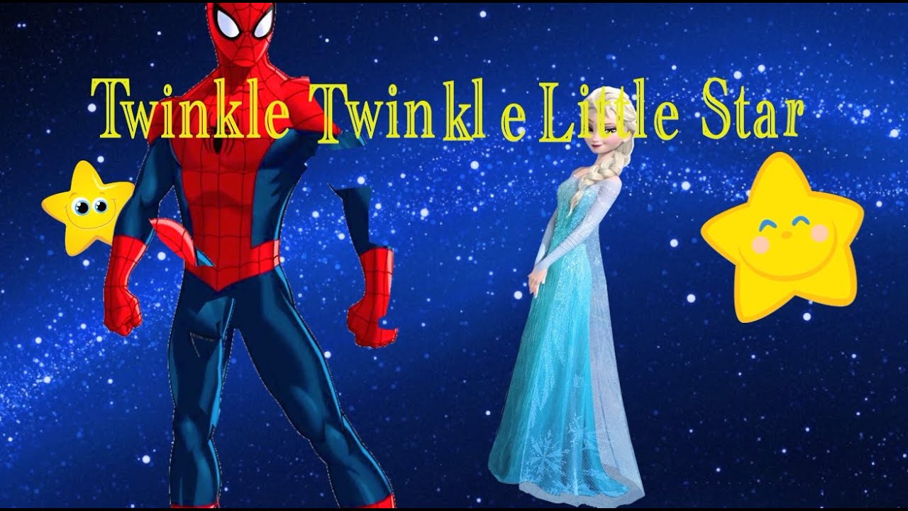 Twinkle Twinkle Little Star Spider Man & Elsa - YouTube