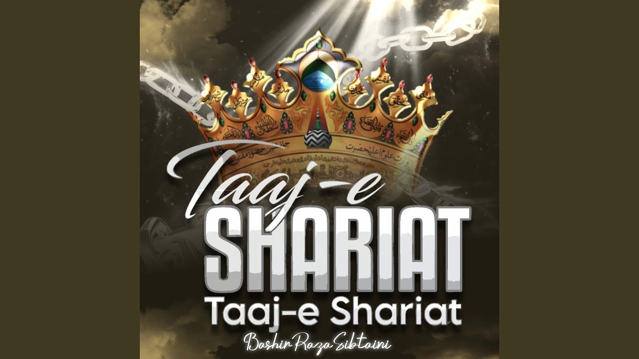 Taaje Shariat Taaje Shariat - YouTube