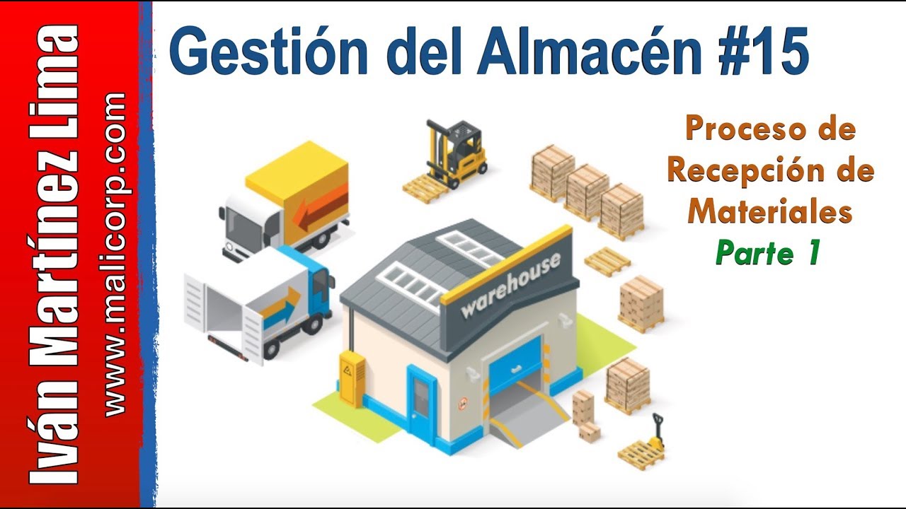 Conoce el Proceso de almacenamiento- Proceso de Recepción de materiales ...