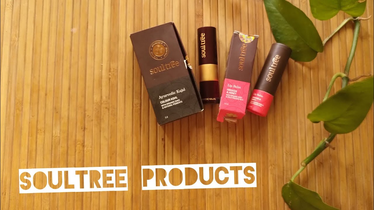 SOULTREE PRODUCTS . FREE GIFTS . HONEST REVIEW . ORGANIC . AYURVEDIC # ...