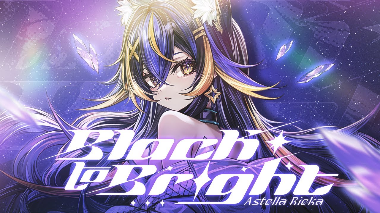 【Original Song】Black to Bright - Astella Rieka | Official MV - YouTube