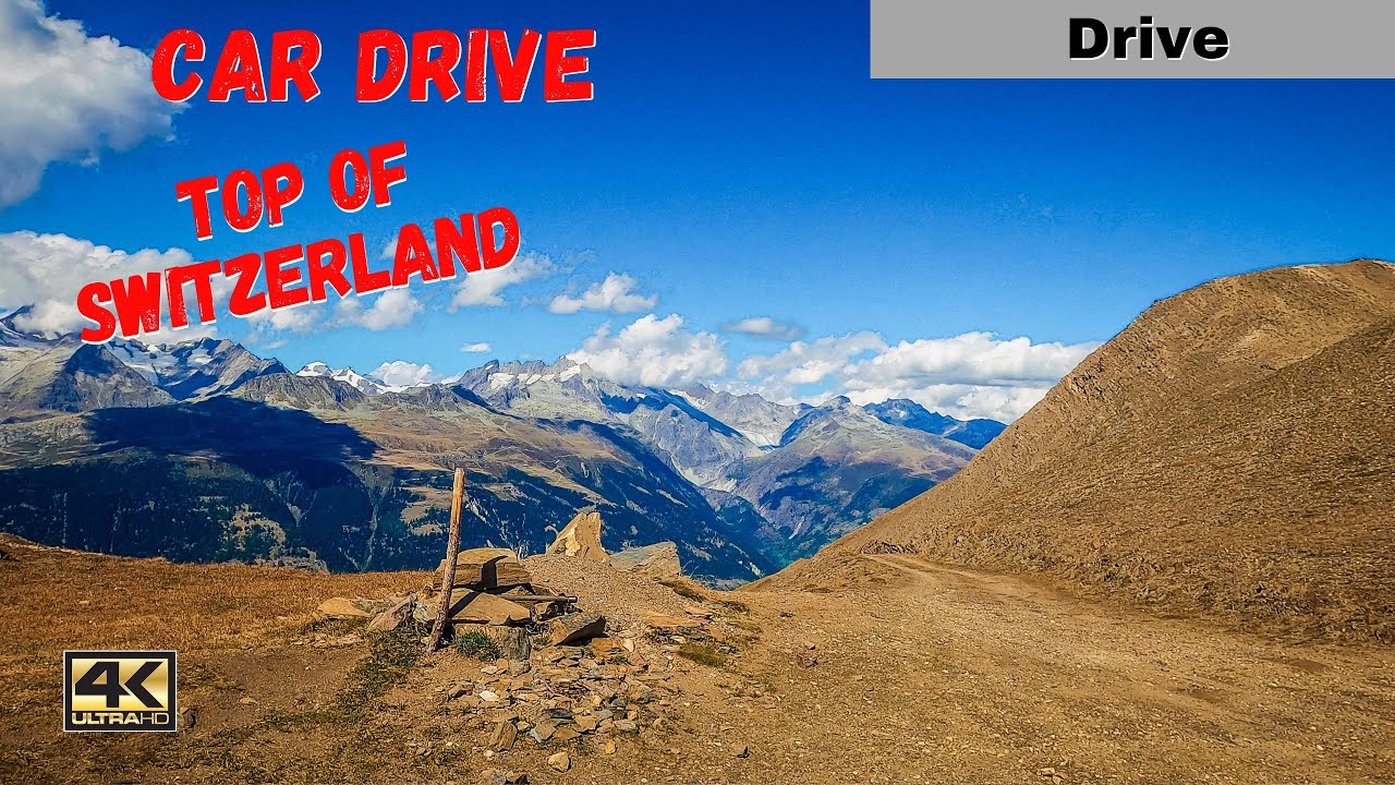 CAR DRIVE SWITZERLAND | Country Roads in the ALPS of SWITZERLAND ...