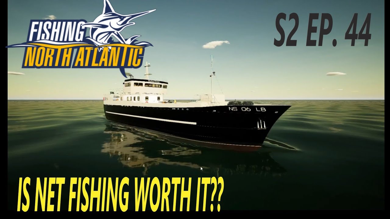 IS NET FISHING WORTH IT?? - Fishing North Atlantic - S2 EP. 44 - YouTube