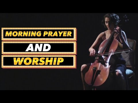 Morning Prayer And Worship || gospel worship song | Prayer And Worship ...