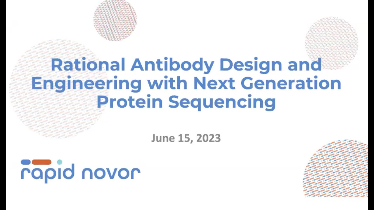 Rational Antibody Design and Engineering with Next Generation Protein ...