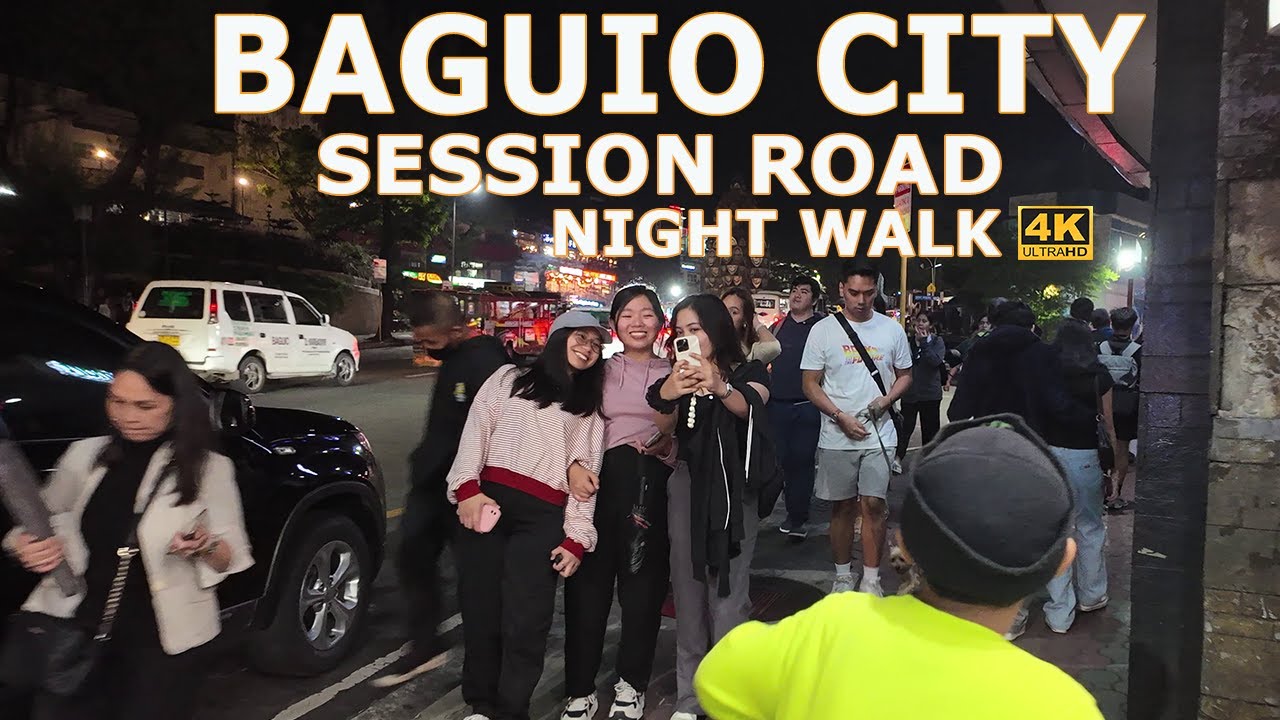 BAGUIO CITY SESSION ROAD PHILIPPINES [4K] NIGHT WALK - YouTube