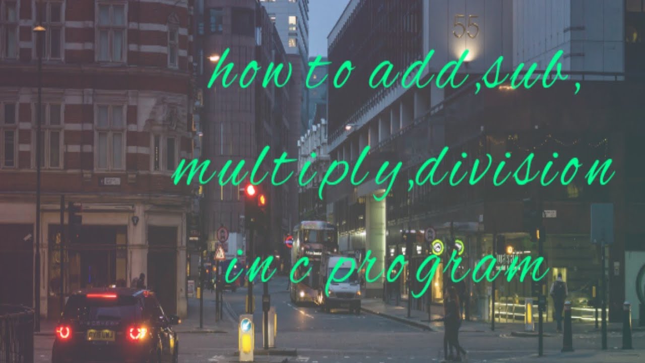 How add, sub, multiply, division in c program - YouTube