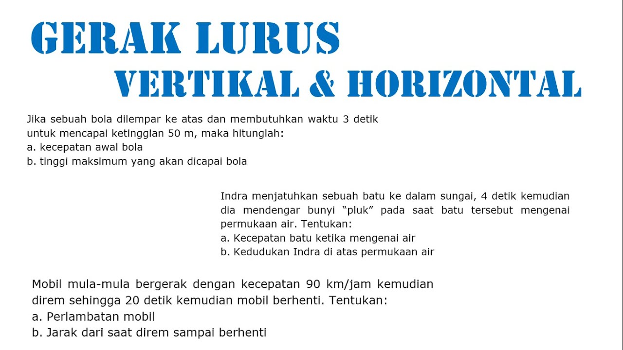Pembahasan Soal Gerak Lurus | Gerak Vertikal dan Horizontal - part 1 ...