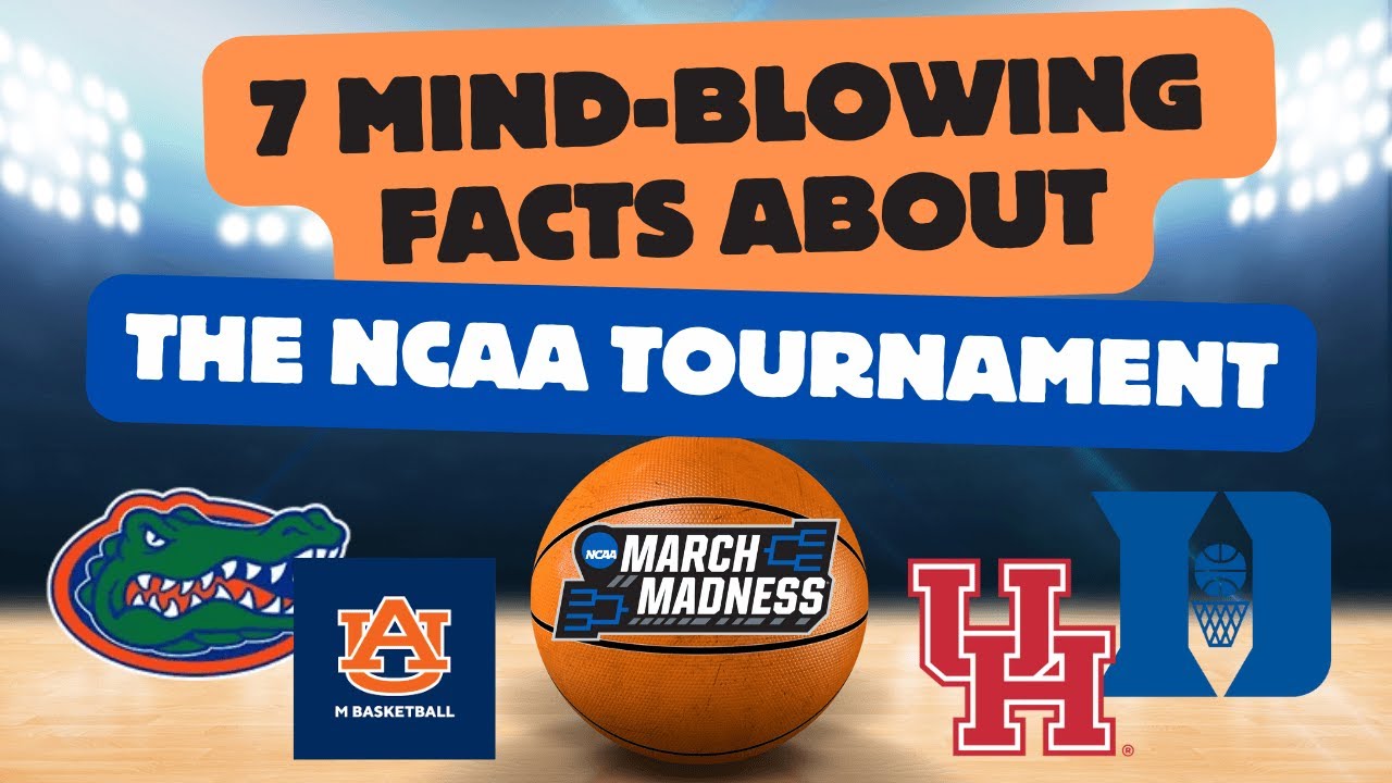 The CRAZY Origins of March Madness & 7 Insane Facts You Won’t Believe ...