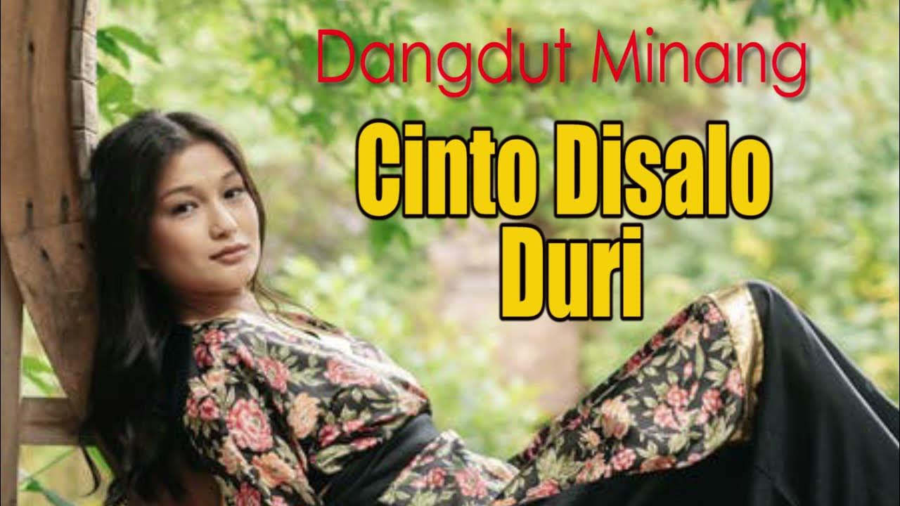 DANGDUT MINANG CINTO DISALO DURI FULL ALBUM - YouTube