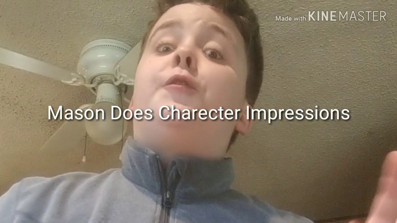 Mason's Charecter Impressions - YouTube