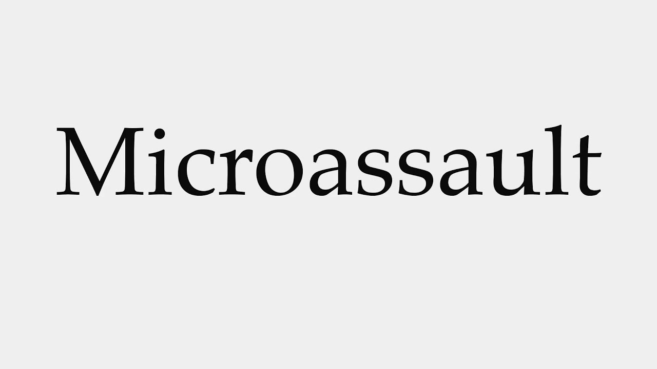 How to Pronounce Microassault - YouTube