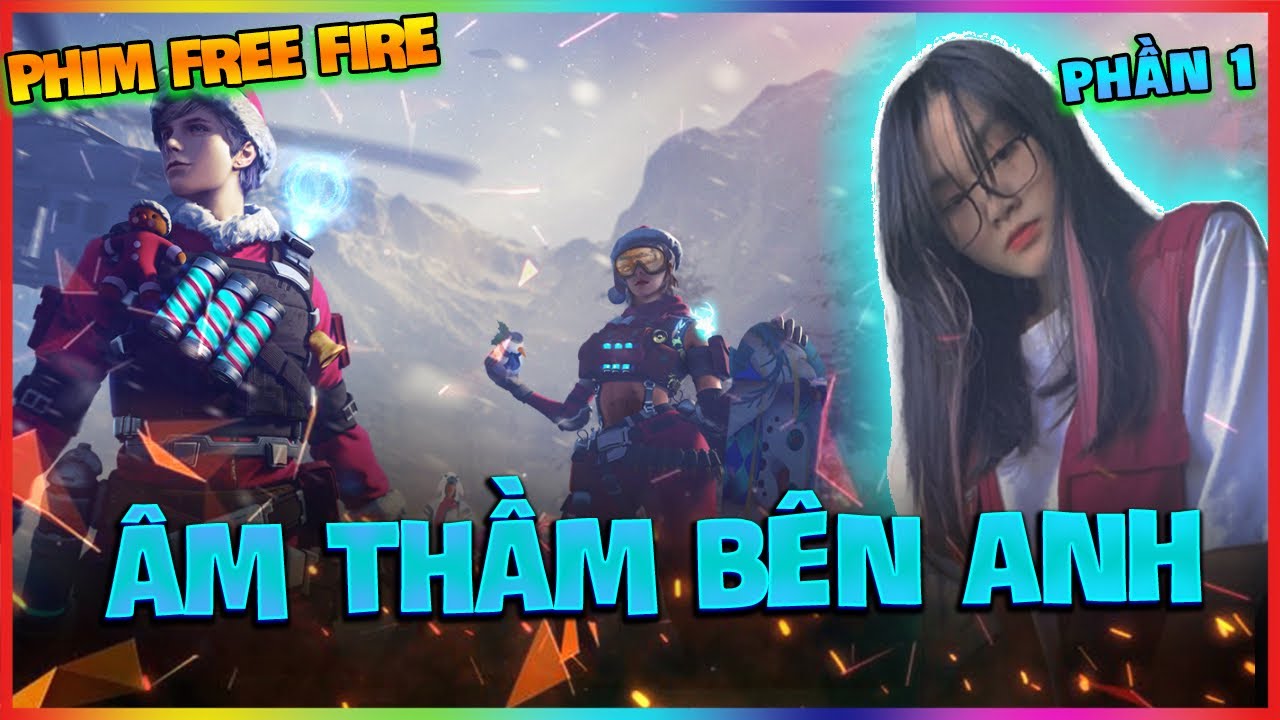 [Phim Free Fire] ÂM THẦM BÊN ANH PHẦN 1 - SuMuội TV - YouTube