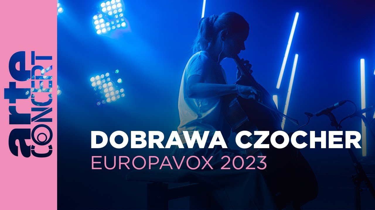 Dobrawa Czocher - Europavox 2023 - ARTE Concert - YouTube