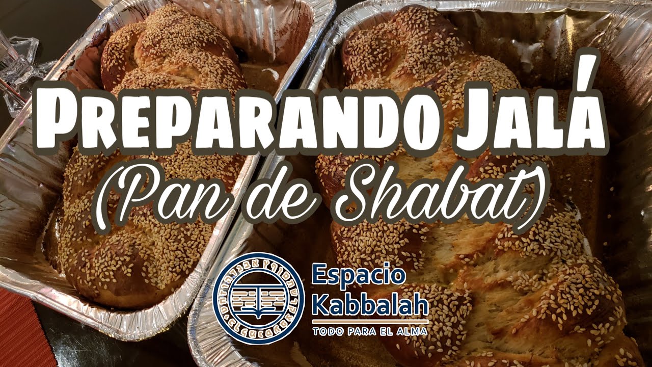 Receta con bendiciones: JALÁ (Pan de Shabbat). (Receta casera). - YouTube