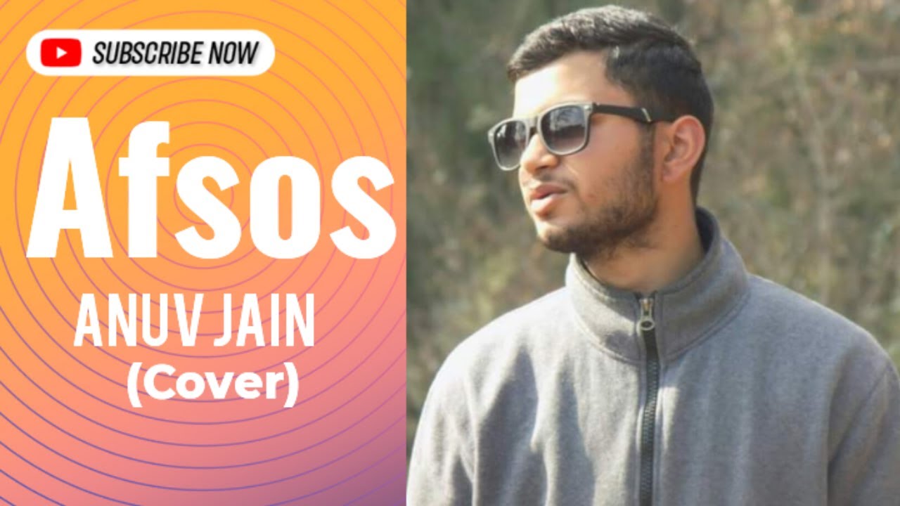 Afsos Anuv Jain (Cover) by Nalin - YouTube