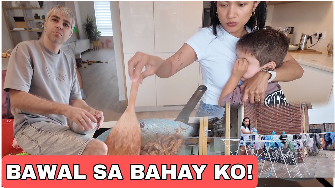 BAWAL GALAWIN SA BAHAY KO! Dutch-filipina couple - YouTube