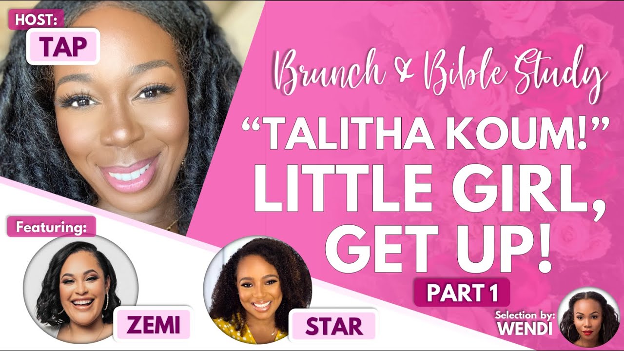 Brunch & Bible Study w/ TAP - "Talitha Koum!" Part 1 - YouTube