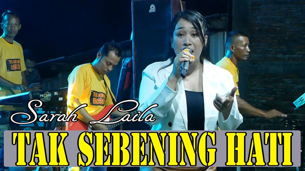 TAK SEBENING HATI//SARAH LAILA//220 MUSIC//LIVE TLOGO - YouTube Music