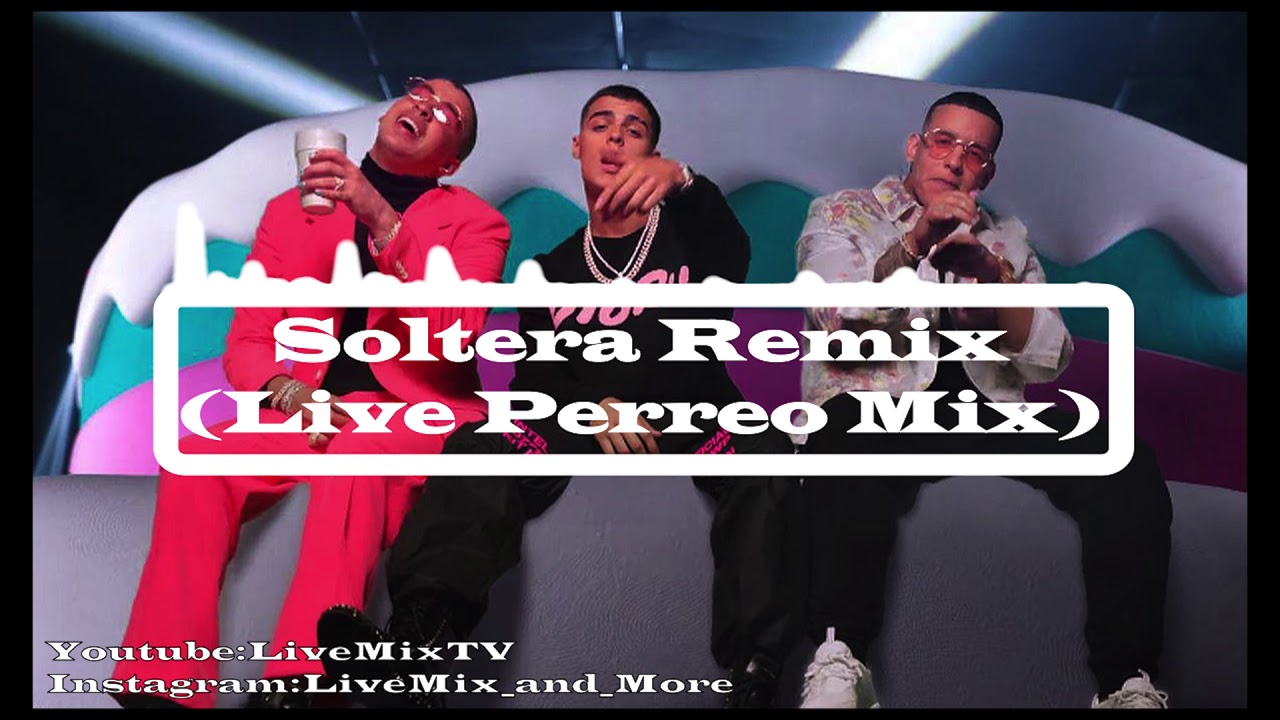 Soltera Remix (Live Perreo Mix)-Lunay Daddy Yankee Bad Bunny - YouTube