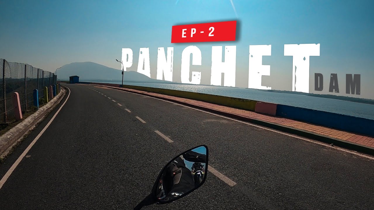 Panchet Dam on Bike: A Stop on the beautiful blue water | Maithon to ...