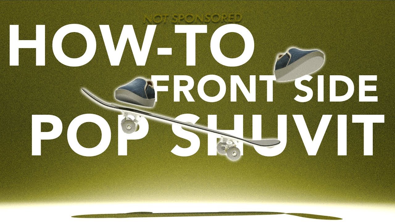 HOW-TO FRONT SIDE POP SHUVIT ELEMENTARY SKATEBOARDING. - YouTube