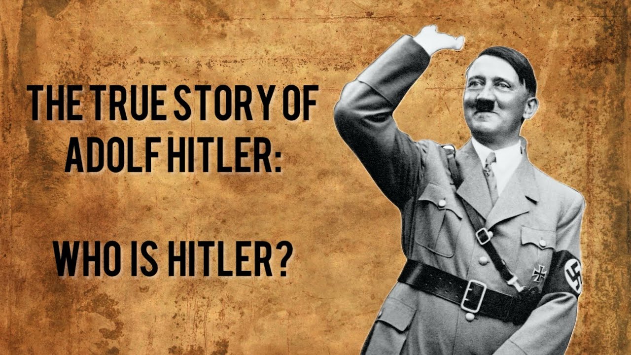 The True Story of Adolf Hitler. Who is Hitler Really? - YouTube